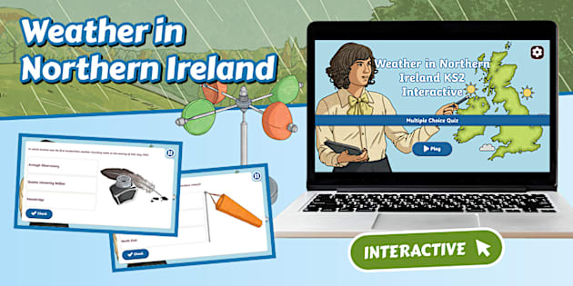 Weather in Northern Ireland KS2 Interactive Multiple-Choice Quiz