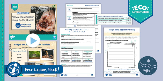 FREE! - Year 5 Lesson 1 - When Does Water Need to Be Clean?