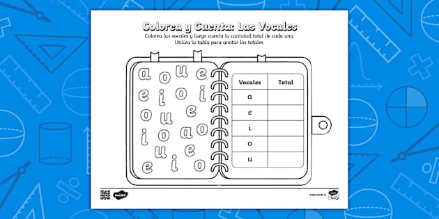 Guía de Trabajo: Colorea y Cuenta - Las Vocales - Twinkl