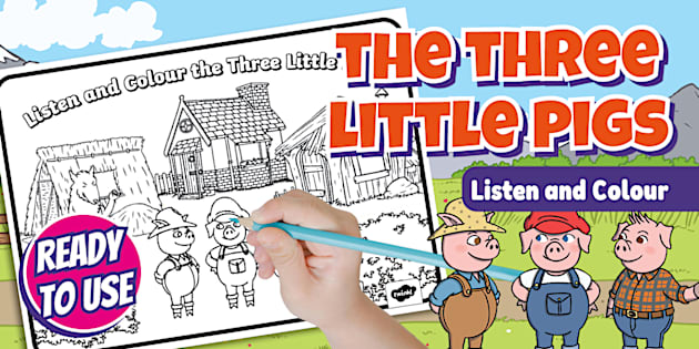 The Three Little Pigs Listening Colouring Activity Sheet