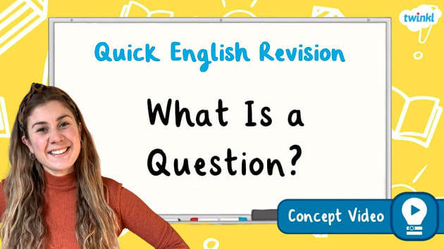 What Is a Question? | KS2 English Concept Video - Twinkl