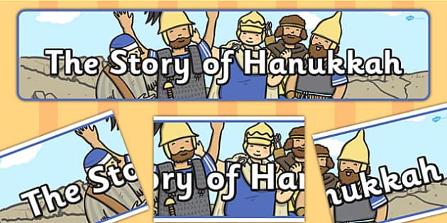 The Story of Hanukkah Display Banner (teacher made) - Twinkl