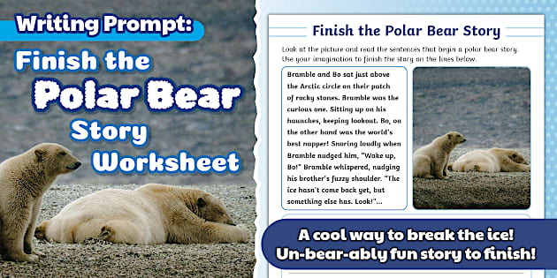 Writing Prompt: Finish the Polar Bear Story Worksheet