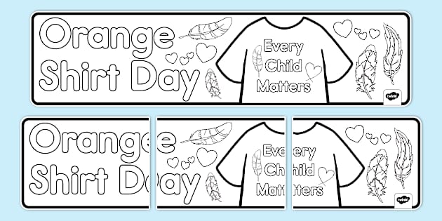 * NEW * Orange Shirt Day Colouring Display Banner - Twinkl