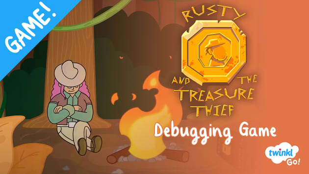 Rusty and The Treasure Thief Game | Twinkl Go! - Twinkl Rusty and The Treasure Thief Game | Twinkl Go! - Twinkl