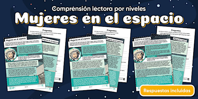 Comprensión lectora por niveles: Mujeres en el espacio