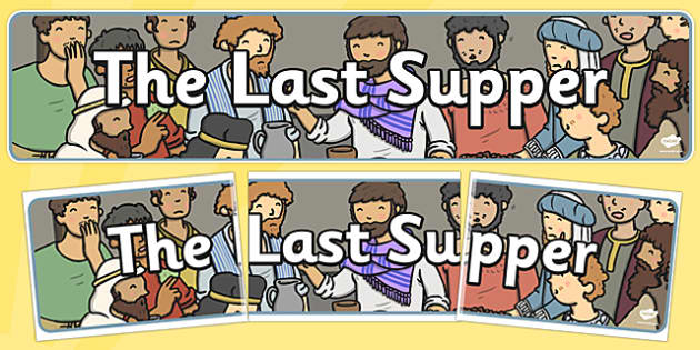 The Last Supper Display Banner (teacher made)
