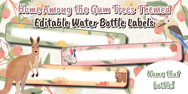 Home Among the Gum Trees Themed Editable Water Bottle Labels
