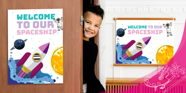 Welcome to Our Spaceship Space Themed Classroom Poster