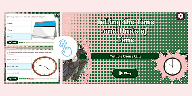 👉 Time and Units of Time Maths Quiz - KS2 Revision