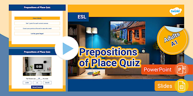 ESL Prepositions of Place Quiz [Adults, A1] (Teacher-Made)