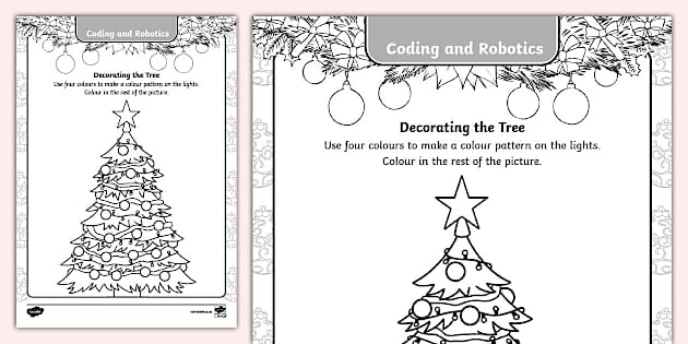 Coding and Robotics Pattern Recognition Decorating the Tree Coding and Robotics Pattern Recognition Decorating the Tree