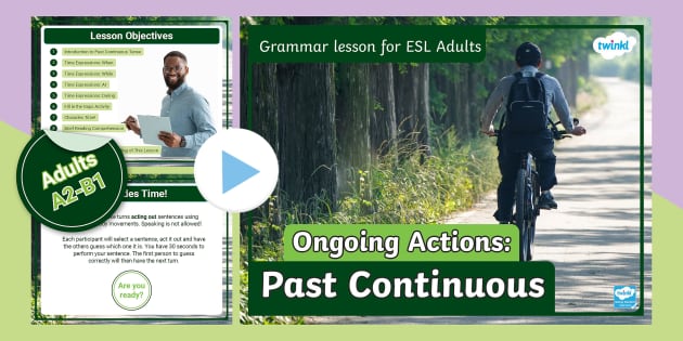 ESL Ongoing Actions: Past Continuous PPT [Adults, A2-B1]