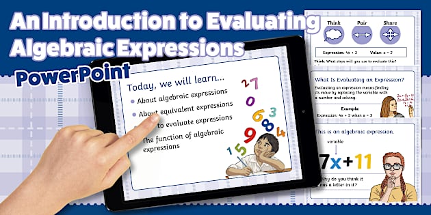 An Introduction to Evaluating Algebraic Expressions PowerPoint