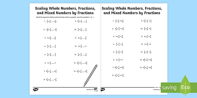 Scaling With Whole Numbers Fractions And Mixed Numbers By Fractions 