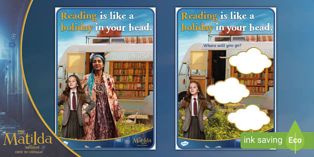 FREE! - Matilda the Musical: 'Reading Is Like a Holiday in Your head'