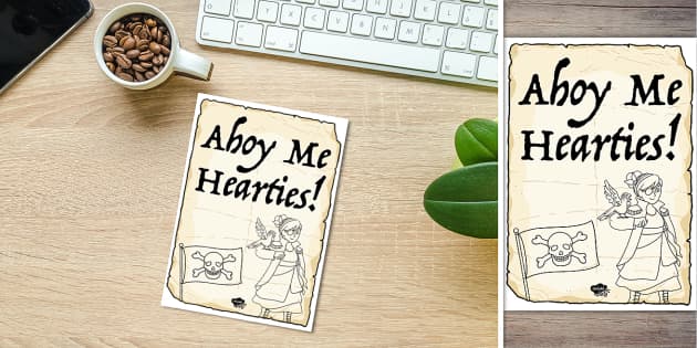 Ahoy Me Hearties Poster Twinkl Party Teacher Made