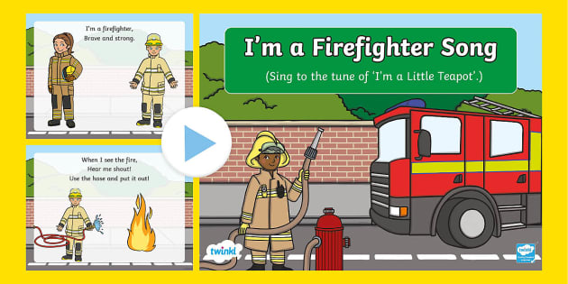I'm a Firefighter Song PowerPoint (teacher made)