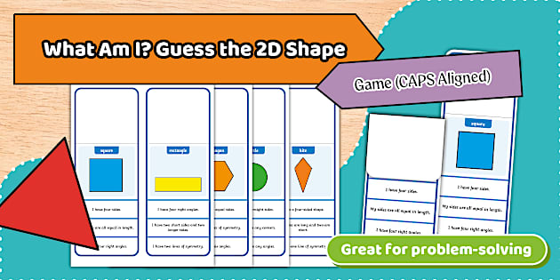 Foundation Phase Maths - What Am I? Guess the 2D Shape - Game (CAPS ...