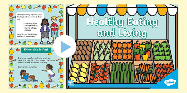 Healthy Eating and Living PowerPoint | EYFS Resources