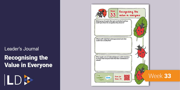 Leader's Journal:Recognising the Value in Everyone (Week 33)