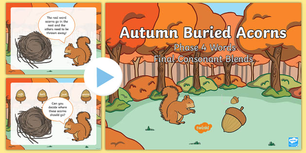 Autumn Buried Acorns Phase 4 Final Consonant Blends PowerPoint