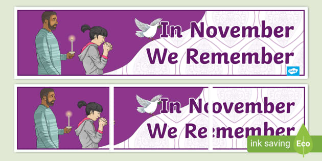In November We Remember Display Banner (teacher made) In November We Remember Display Banner (teacher made)