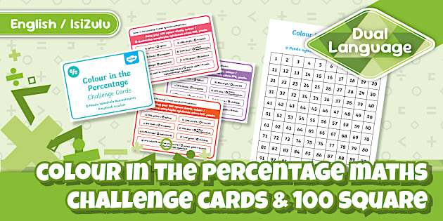 Grade 7 - Maths -Colour in the Percentage Maths Challenge Cards and 100 ...
