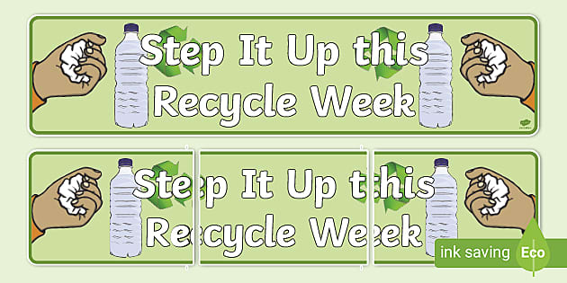 Recycling Week Display Banner (teacher made)