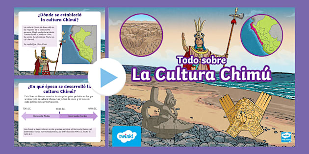 Power Point: Cultura Chimú | Twinkl Perú (teacher made)