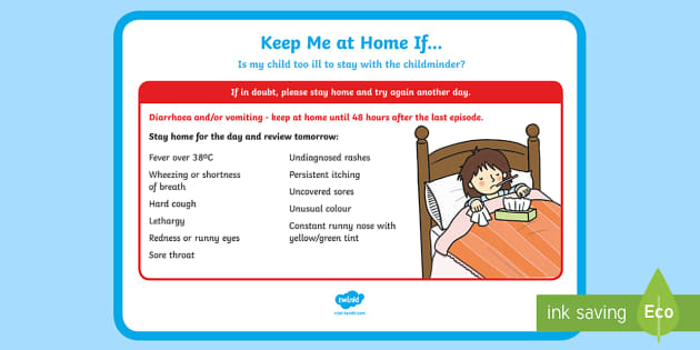 Childminder Keep Me at Home If… Poster (Teacher-Made)