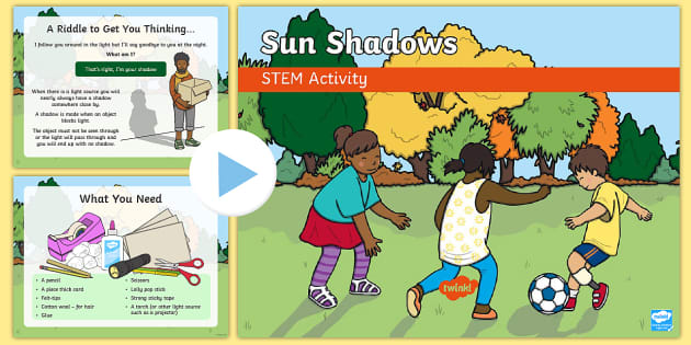 Sun Shadows STEM PowerPoint (teacher made) - Twinkl