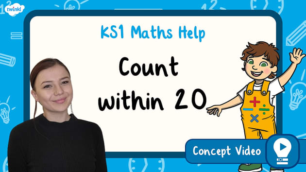 👉 Count within 20 | KS1 Maths Concept Video - Twinkl