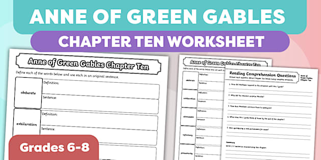 Anne of Green Gables Chapter Ten Worksheet for 6th-8th Grade