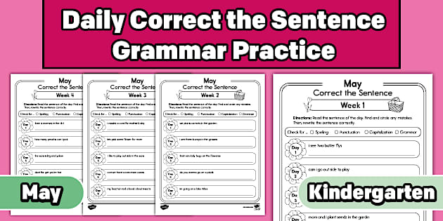 Kindergarten May Daily Correct the Sentence Grammar Practice