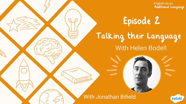 FREE! - Talking their Language with Helen Bodell - Episode Two - Jonathan
