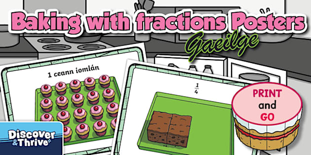 Baking with Fractions Posters Gaeilge
