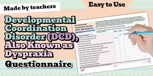 Developmental Coordination Disorder (DCD), Also Known As Dyspraxia ...