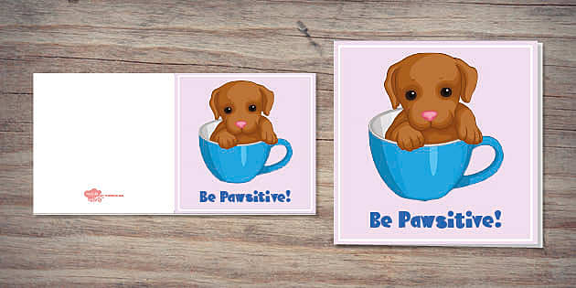 Be Pawsitive Card | Twinkl Party (teacher made) - Twinkl