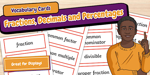 👉 Fractions, Decimals, Percentages Vocabulary Display Cards