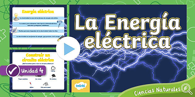 PowerPoint: La energía eléctrica (Teacher-Made) - Twinkl PowerPoint: La energía eléctrica (Teacher-Made) - Twinkl