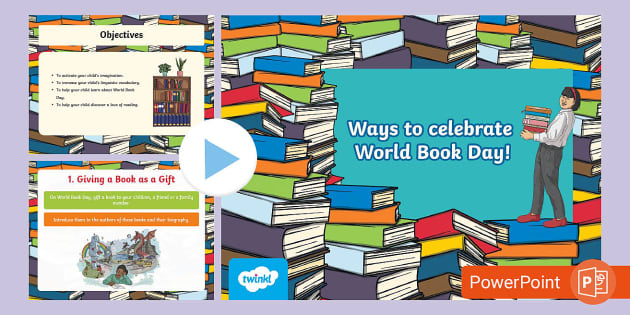 Ways to Celebrate on World Book Day PPT (teacher made)