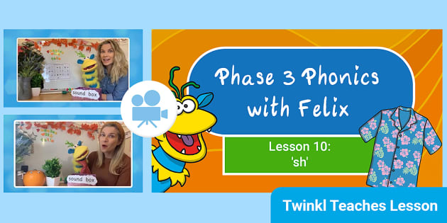 'SH' Sound Video Lesson | Phase 3 Phonics With Felix