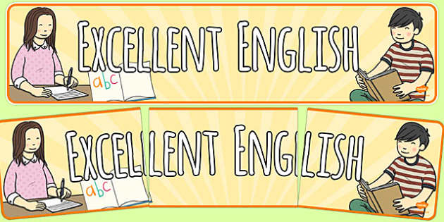 Excellent English Display Banner (teacher made) - Twinkl