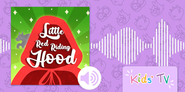 Little Red Riding Hood - Twinkl Bedtime Stories Podcast