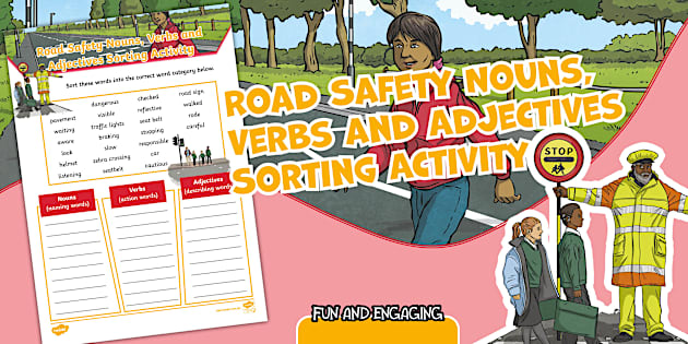 Road Safety Nouns, Verbs and Adjectives Sorting Activity