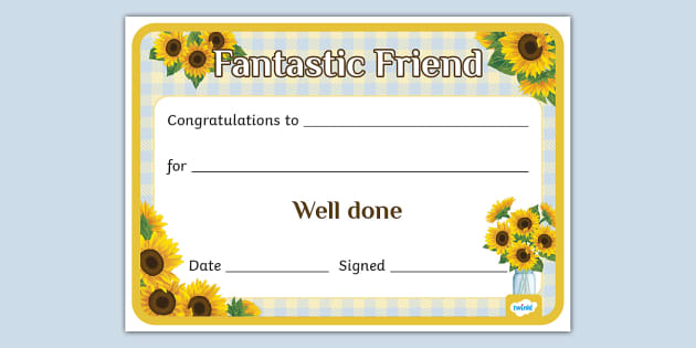 Sunflower-Themed Fantastic Friend Certificate (teacher made)