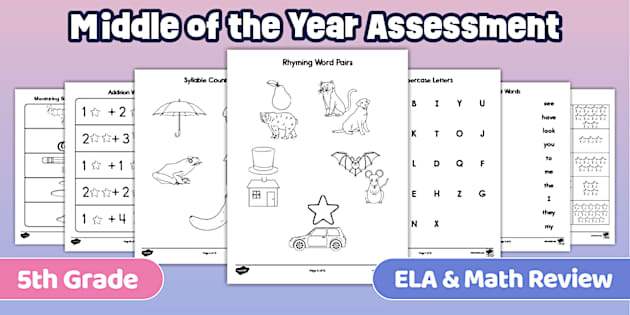 Kindergarten Middle of the Year Assessment Pack I ELA & Math