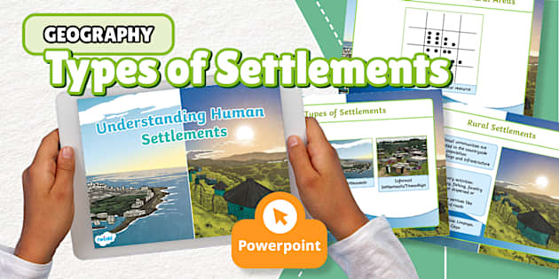 Grade 8: Types of Settlements PowerPoint