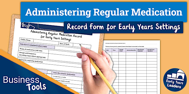 Administering Regular Medication Record Early Years Settings